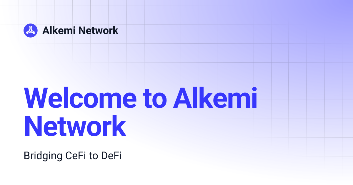 Welcome to Alkemi Network | Alkemi Network