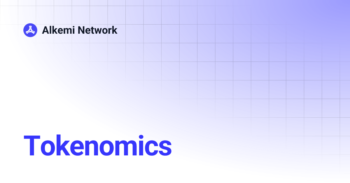 Tokenomics | Alkemi Network